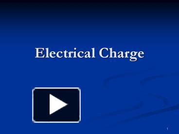 Electrical Charge presentation | free to view