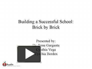 Building a Successful School: Brick by Brick presentation | free to view