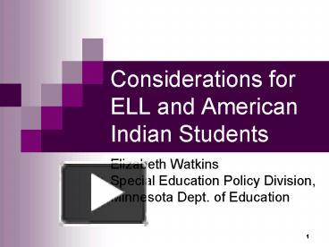 Considerations for ELL and American Indian Students presentation | free ...