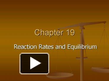 PPT – Reaction Rates and Equilibrium PowerPoint presentation | free to ...