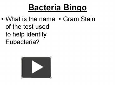 PPT – Bacteria Bingo PowerPoint presentation | free to view - id ...