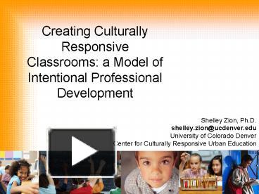 Creating Culturally Responsive Classrooms: a Model of Intentional ...