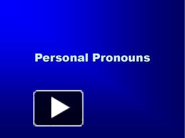 Personal Pronouns presentation | free to download