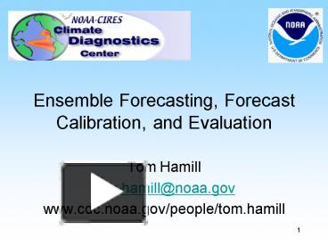 PPT – Ensemble Forecasting, Forecast Calibration, and Evaluation PowerPoint presentation | free ...