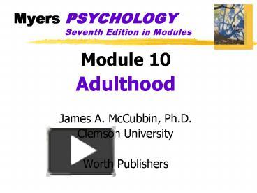 PPT – Myers PSYCHOLOGY Seventh Edition in Modules PowerPoint ...