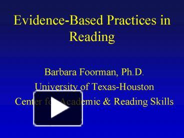 EvidenceBased Practices in Reading presentation | free to view