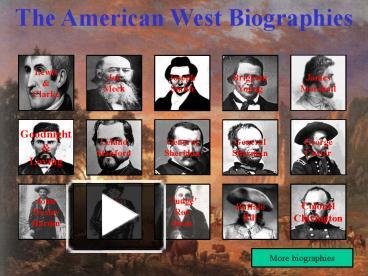 The American West Biographies presentation | free to view