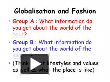 PPT – Globalisation and Fashion PowerPoint presentation | free to view ...