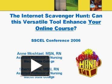 PPT – The Internet Scavenger Hunt: Can this Versatile Tool Enhance Your ...