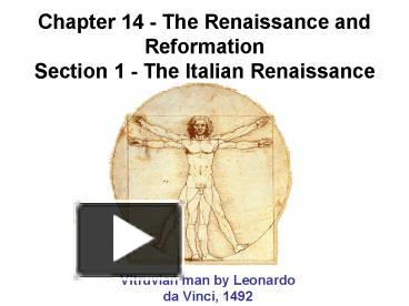 Chapter 14 The Renaissance and Reformation Section 1 The Italian ...