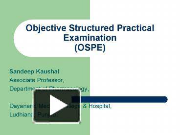 Objective Structured Practical Examination OSPE presentation | free to view