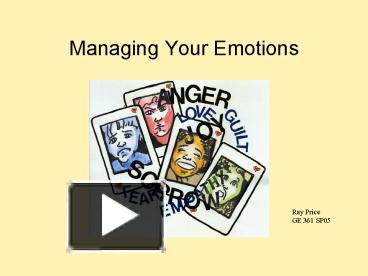 PPT – Managing Your Emotions PowerPoint presentation | free to view ...