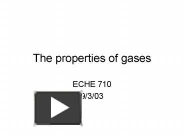 The properties of gases presentation | free to view