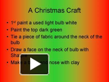 PPT – A Christmas Craft PowerPoint presentation | free to view - id ...