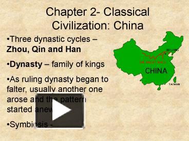 Chapter 2 Classical Civilization: China presentation | free to view