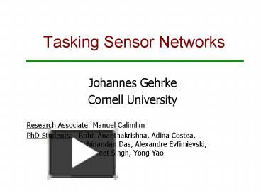 Tasking Sensor Networks presentation | free to view