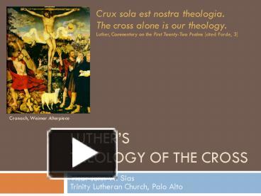 Luthers theology of the cross presentation | free to view
