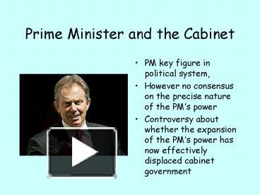 Prime Minister and the Cabinet presentation | free to view