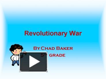 Revolutionary War presentation | free to view