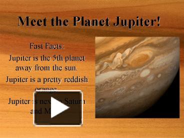 Meet the Planet Jupiter presentation | free to view