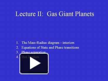 Lecture II: Gas Giant Planets presentation | free to download