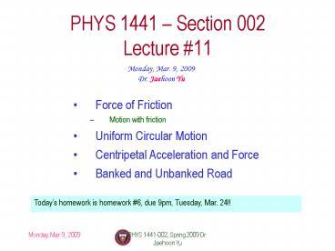 PPT – PHYS 1441 Section 002 Lecture PowerPoint presentation | free to download - id: 11360e-MTMwZ