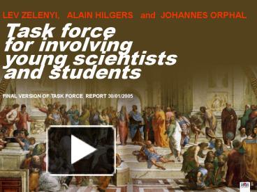 Task force for involving young scientists and students presentation ...