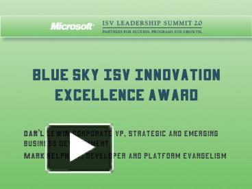 PPT – Blue Sky ISV Innovation Excellence Award PowerPoint presentation | free to view - id ...