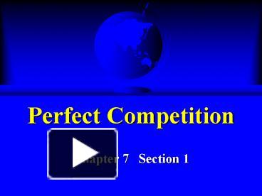 Perfect Competition presentation | free to view
