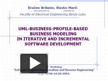 PPT – UML-BUSINESS-PROFILE-BASED BUSINESS MODELING IN ITERATIVE AND INCREMENTAL SOFTWARE ...