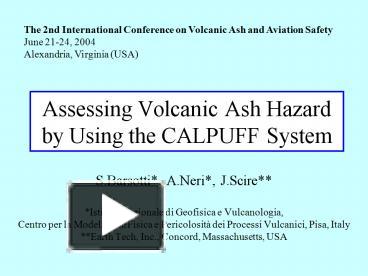 Assessing Volcanic Ash Hazard by Using the CALPUFF System presentation | free to view