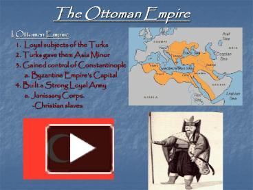 The Ottoman Empire presentation | free to view