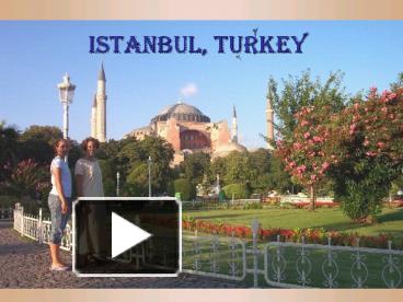 Istanbul, Turkey presentation | free to view