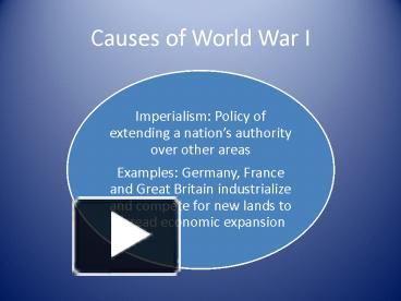 PPT – Causes of World War I PowerPoint presentation | free to view - id ...