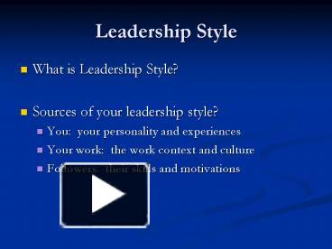 PPT – Leadership Style PowerPoint presentation | free to view - id ...