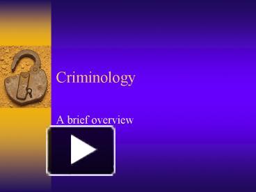 Criminology presentation | free to view