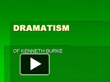 DRAMATISM presentation | free to view