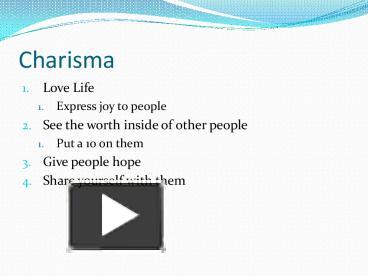 PPT – Charisma PowerPoint presentation | free to view - id: 1162f1-ODgwN