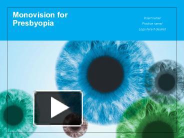 Monovision for Presbyopia presentation | free to view