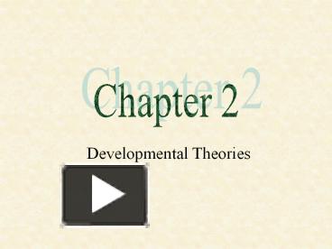 PPT – Developmental Theories PowerPoint presentation | free to download ...