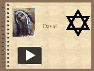 PPT – David PowerPoint presentation | free to view - id: 11694a-NGNlO