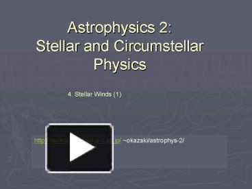 PPT – Astrophysics 2: Stellar and Circumstellar Physics PowerPoint ...