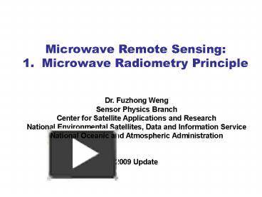 Microwave Remote Sensing: 1. Microwave Radiometry Principle presentation | free to view