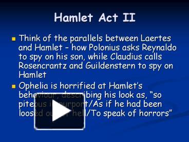 Hamlet Act II presentation | free to view