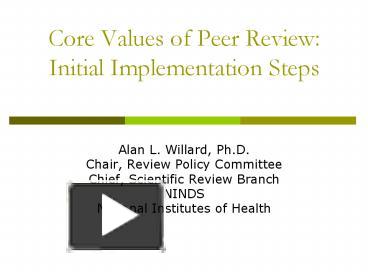 PPT – Core Values of Peer Review: Initial Implementation Steps PowerPoint presentation | free to ...