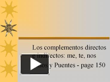 Los complementos directos e indirectos: me, te, nos presentation | free ...