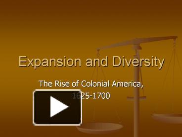 PPT – Expansion and Diversity PowerPoint presentation | free to view ...