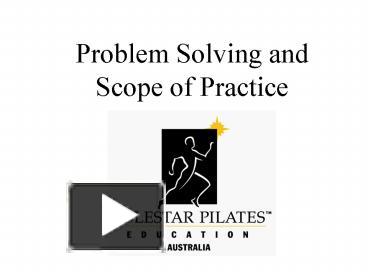 PPT – Problem Solving and Scope of Practice PowerPoint presentation ...