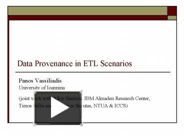 Data Provenance in ETL Scenarios presentation | free to view