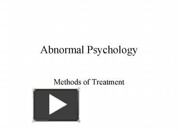 PPT – Abnormal Psychology PowerPoint presentation | free to download ...